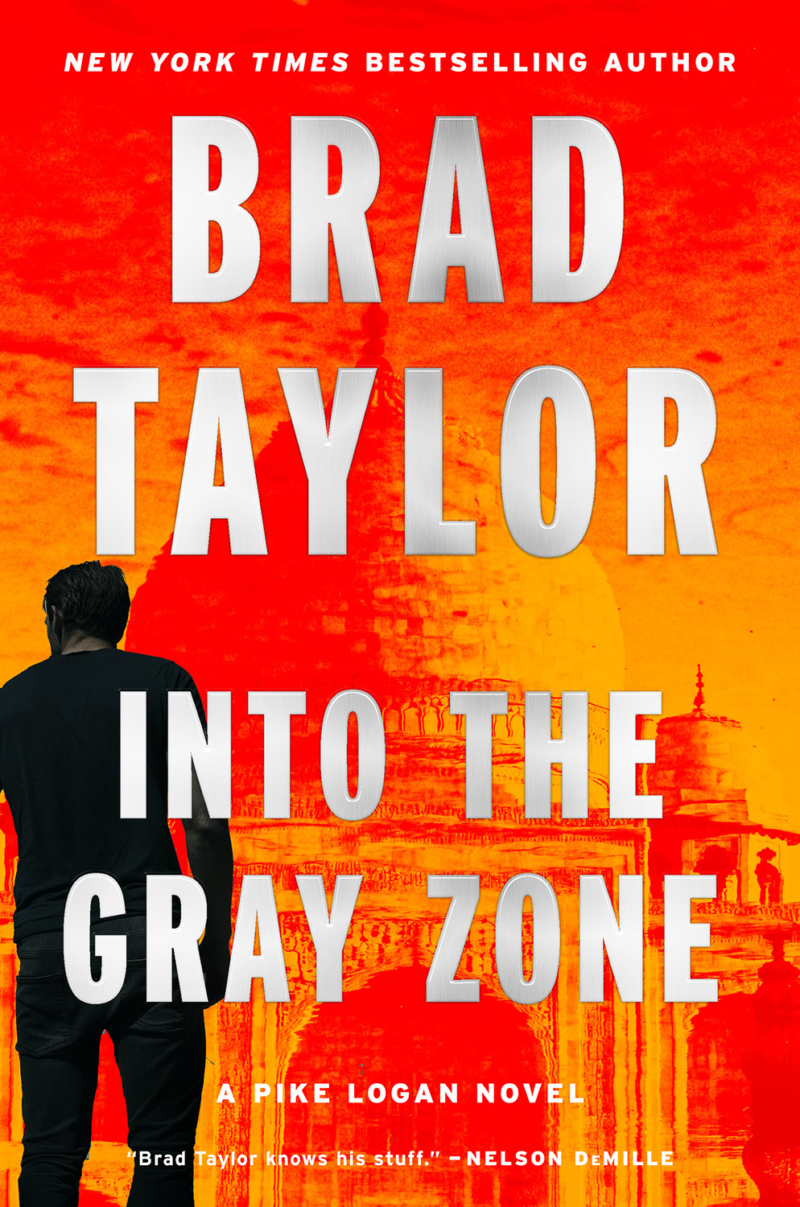 Into the Gray Zone - Latest Thriller by Brad Taylor